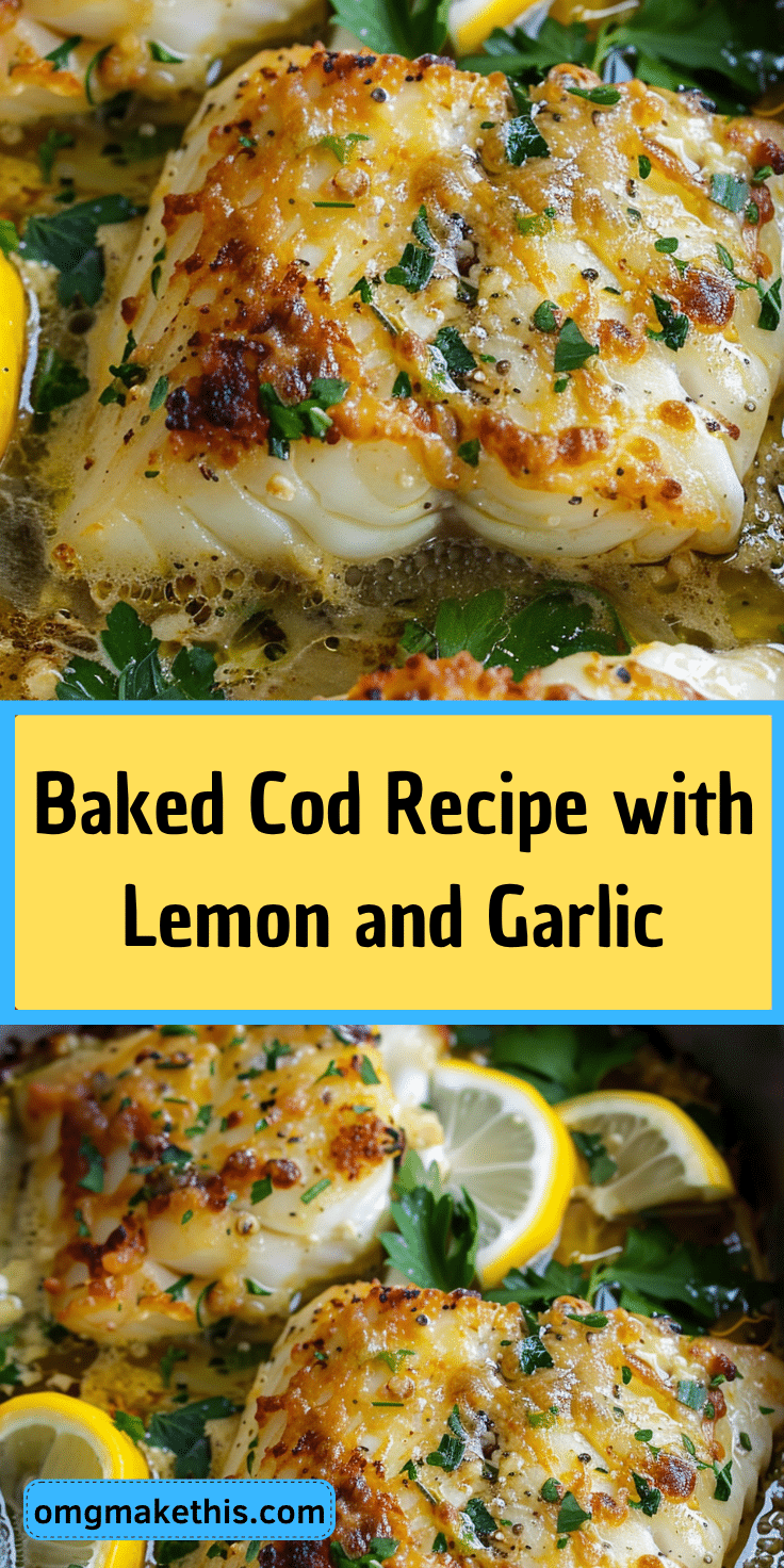 Baked Cod Recipe with Lemon and Garlic | Omg Make This