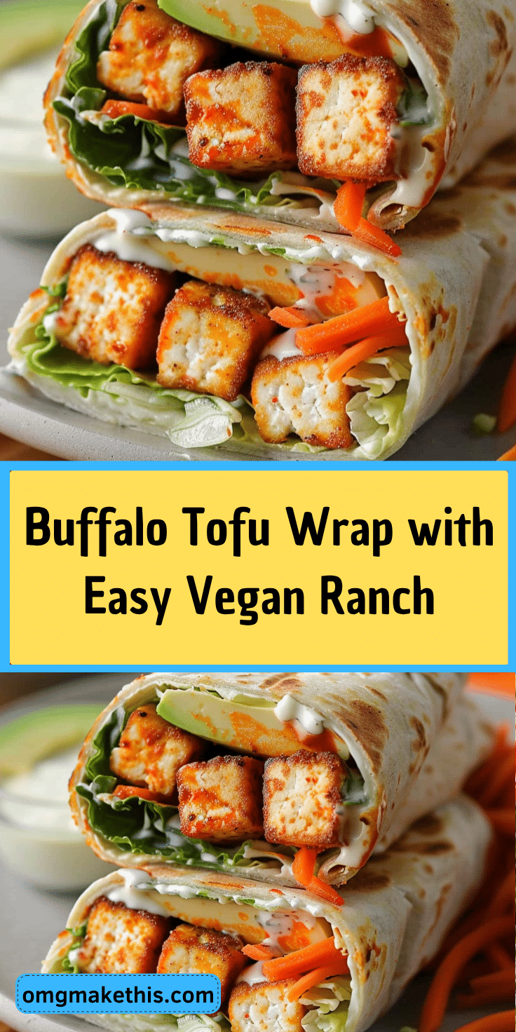 Buffalo Tofu Wrap with Easy Vegan Ranch | Omg Make This