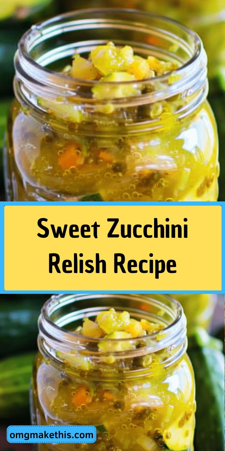 Sweet Zucchini Relish Recipe | Omg Make This
